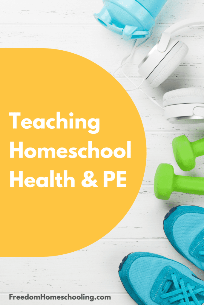 Teaching Health & Physical Education - Freedom Homeschooling