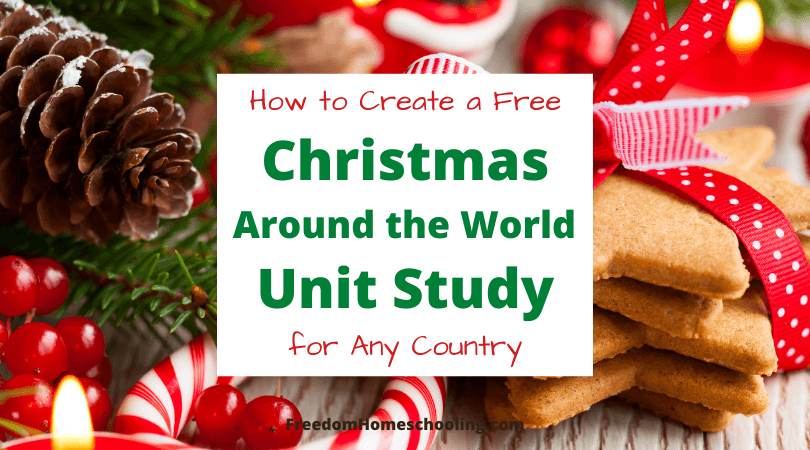 How to Create a Free Christmas Around the World Unit Study
