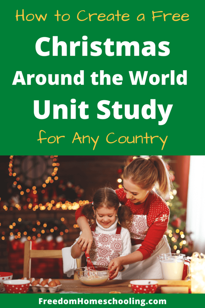 How to Create a Free Christmas Around the World Unit Study