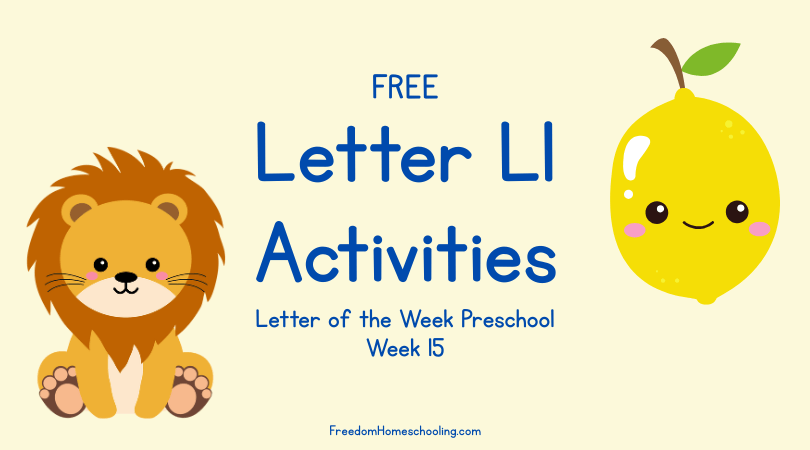 Week 15: Free Letter L Activities - Freedom Homeschooling