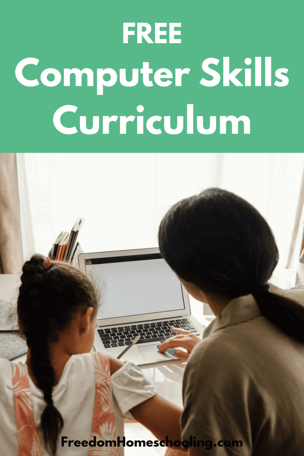 Free Homeschool Computer Skills Curriculum - Freedom Homeschooling